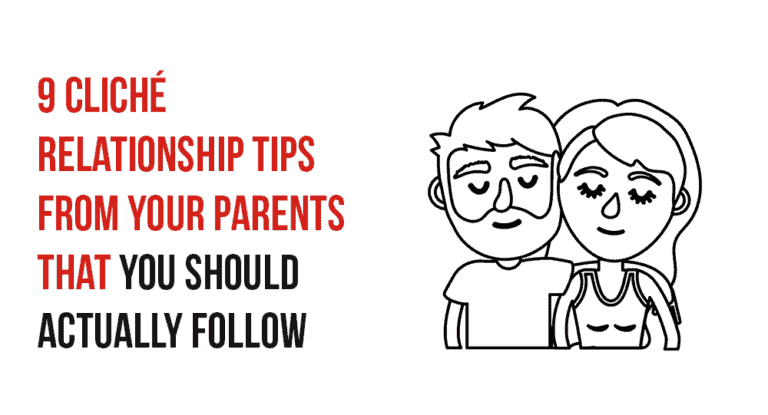 9 Cliche Relationship Tips From Your Parents That You Should Actually ...