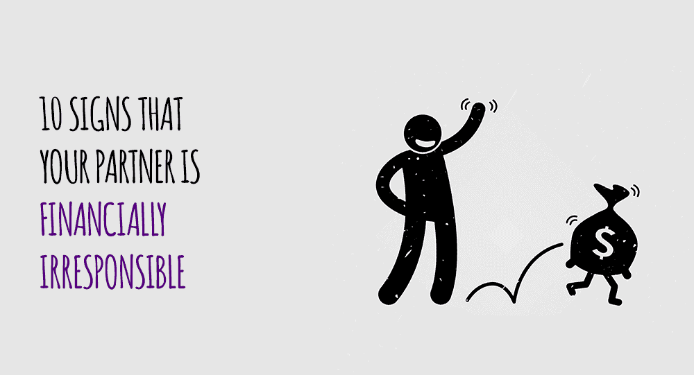 10 Signs That Your Partner Is Financially Irresponsible | Relationship ...