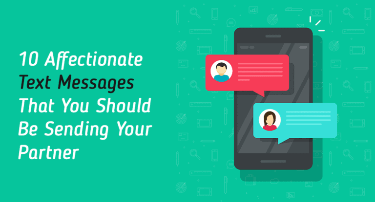 10 Affectionate Text Messages That You Should Be Sending Your Partner