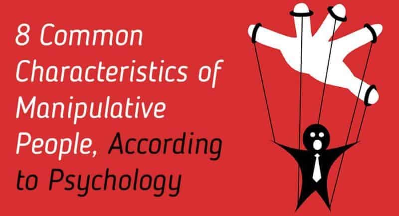 8 Common Characteristics of Manipulative People, According to ...