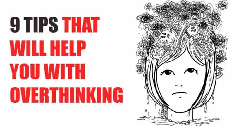 9 tips that will help you with overthinking | Relationship Rules