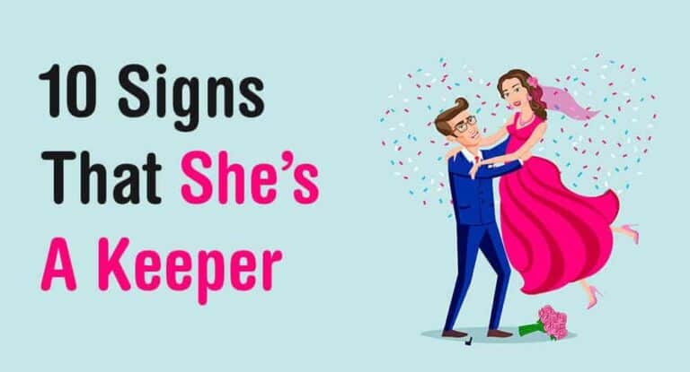 10 Signs That She's A Keeper