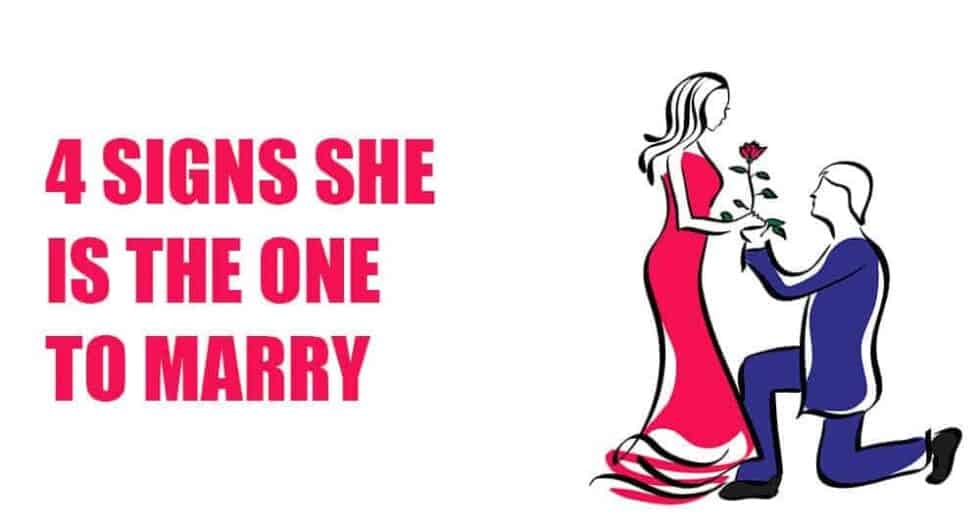 4 Signs she is The One to Marry | Relationship Rules