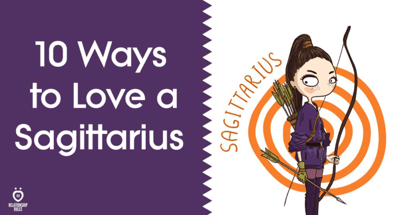 10 Ways to Love a Sagittarius