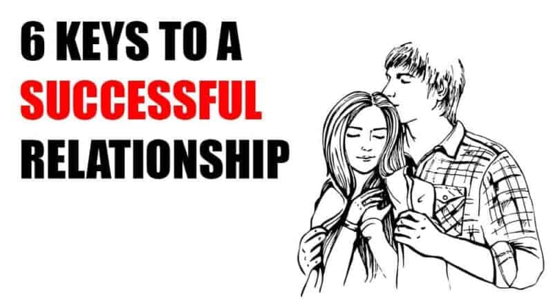 6 keys to a successful relationship