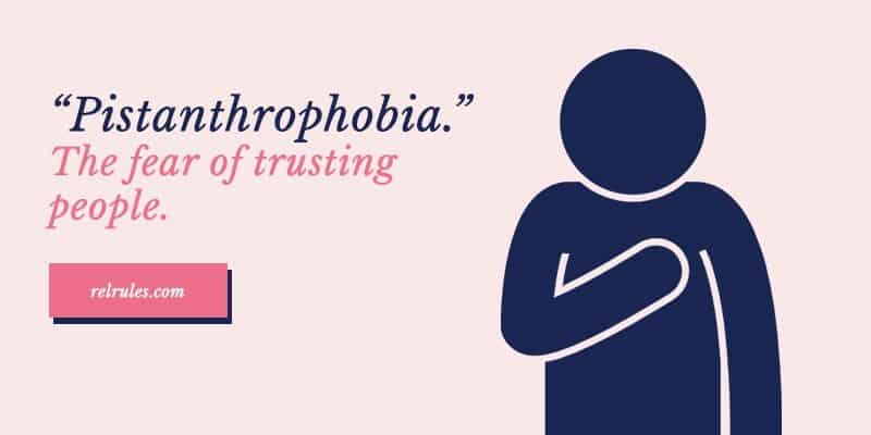 Pistanthrophobia - 9 Major Signs You're Afraid of Trusting People