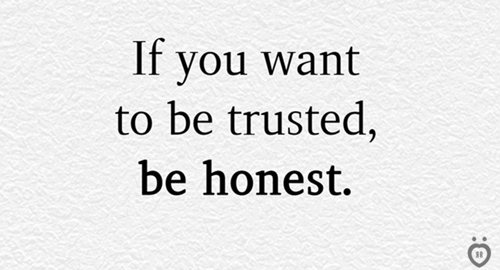 If You Want To Be Trusted, Be Honest | Relationship Rules